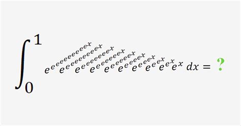Solution Calculate The Integral Int 0 1 E E E E E E E E E E X Dx Art