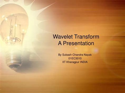 Ppt Wavelet Transform A Presentation Powerpoint Presentation Free Download Id 379939