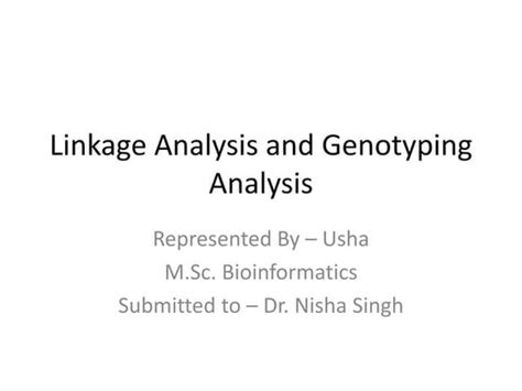 Linkage Analysis And Genome Mapping Ppt