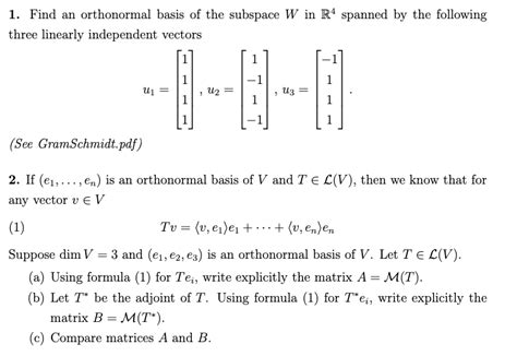Solved 1 Find An Orthonormal Basis Of The Subspace W In R4