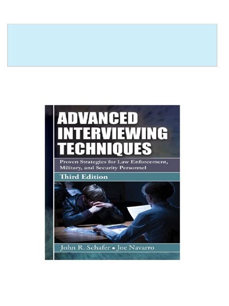 Advanced Interviewing Techniques Proven Strategies For Law Enforcement