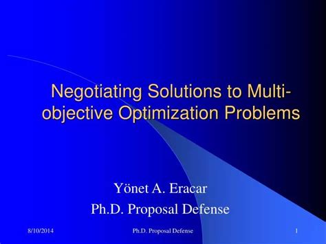 Ppt Negotiating Solutions To Multi Objective Optimization Problems