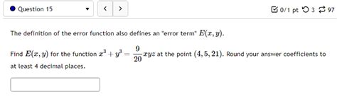 Solved The Definition Of The Error Function Also Defines An Chegg Com
