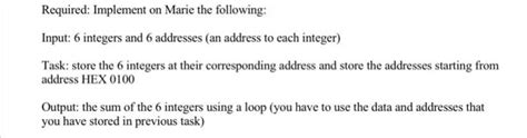 Solved Required Implement On Marie The Following Input 6