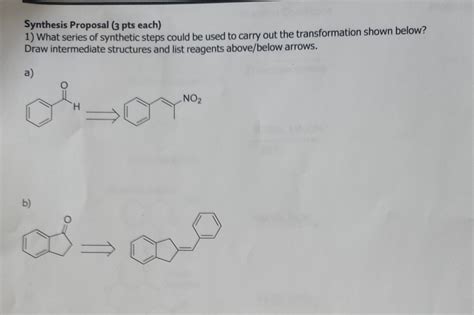 solved synthesis proposal what series of synthetic steps