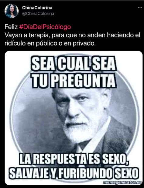 “y Con Eso ¿cómo Te Sientes” Los Mejores Memes Del Día Del Psicólogo