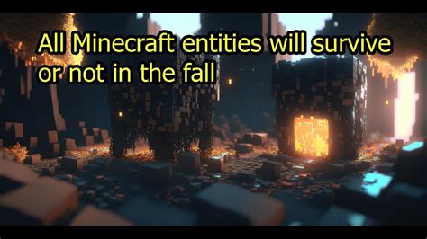 All Minecraft Entities Will Survive Or Not In The Fall Youtube