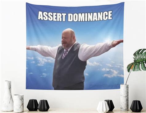 Superior Bertram Assert Dominance Tapestry Funny Tapestries Meme