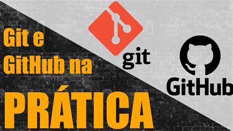 Git E Github Para Iniciantes Na Prática