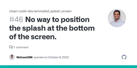 No Way To Position The Splash At The Bottom Of The Screen Issue Clean Code Dev Animated