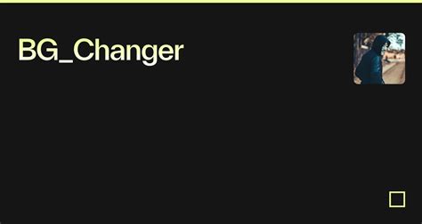 BG Changer Codesandbox