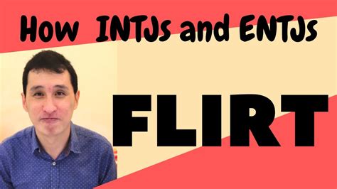 Ep 416 How Do Intjs And Entjs Flirt If At All Youtube