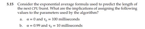 Solved 5 15 ﻿consider The Exponential Average Formula Used