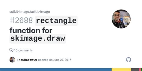 Rectangle Function For Skimage Draw Issue Scikit Image Scikit Image GitHub
