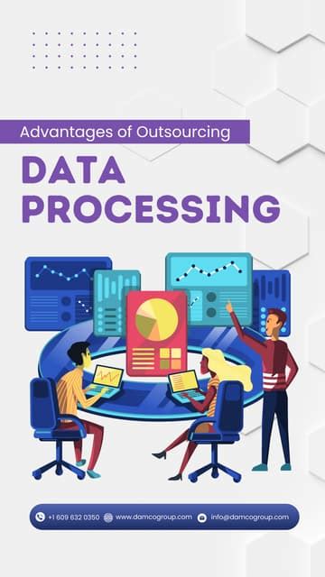 Advantages Of Outsourcing Data Processing Pdf Business Utilities