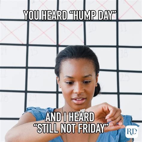 25 Hump Day Memes That Make Wednesdays Bearable Readers Digest