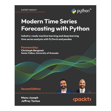 Modern Time Series Forecasting With Python Industry Ready Machine