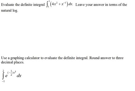 Solved Evaluate The Definite Integral Integrate Limit 1 To 7 Chegg Com