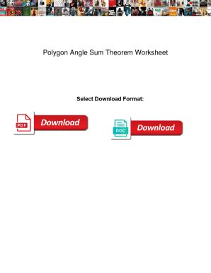 Fillable Online Polygon Angle Sum Theorem Worksheet Polygon Angle Sum Theorem Worksheet Experts