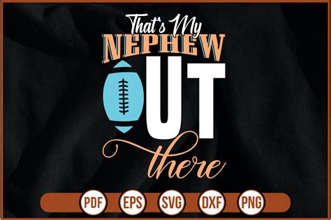 That S My Nephew Out There Gr Fico Por Dapiysvg Creative Fabrica