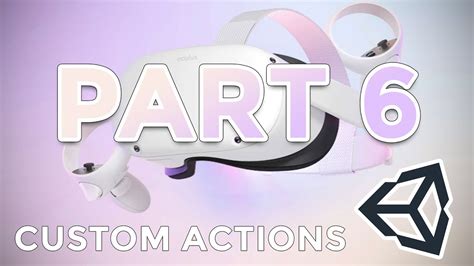 Unity Xr Interaction Tutorial Part 6 Using The Interactable Events