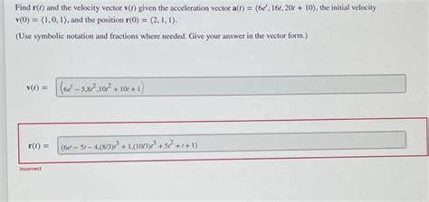 Solved Find R T And The Velocity Vector V T Given The
