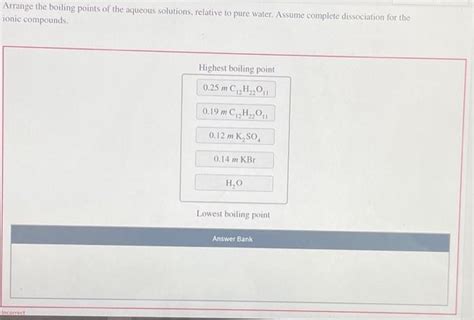 Solved Arrange The Boiling Points Of The Aqueous Solutions