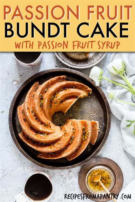 Passion Fruit Cake With Passion Fruit Syrup Recipes From A Pantry