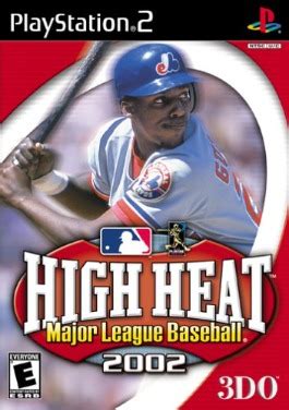 High Heat Major League Baseball 2002 Wikipedia