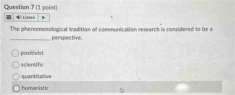 Solved Question 7 1 ﻿pointthe Phenomenological Tradition