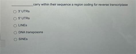 Solved Carry Within Their Sequence A Region Coding For