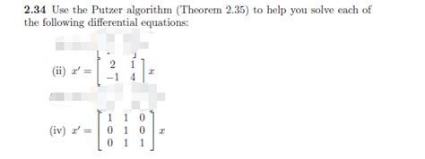 Solved 234 Use The Putzer Algorithm Theorem 235 To Help