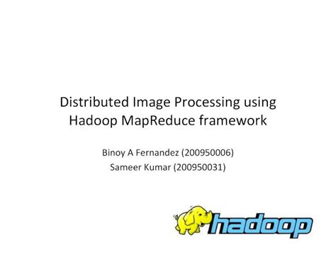 Pdf Distributed Image Processing Using Hadoop Mapreduce