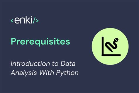 Enki Blog Prerequisites For Data Analysis With Python