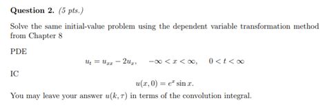 Solved Solve The Following Initial Value Problem Using The Chegg