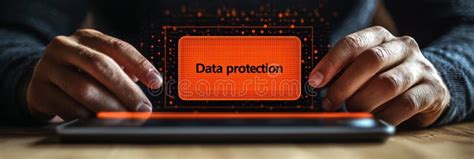 Man Using Digital Tablet With Data Protection Message Concept Of