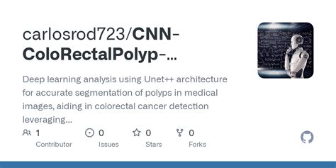 Github Carlosrod723cnn Colorectalpolyp Segmentation Deep Learning