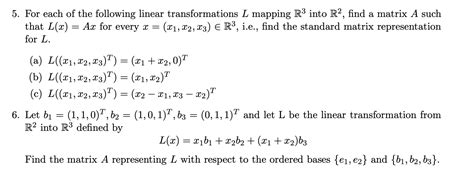 Solved 5 For Each Of The Following Linear Transformations L