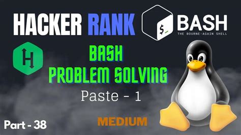 Paste 1 Hacker Rank Bash Problem Solving Linux Opensource Bash