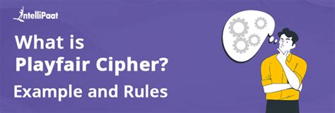 Playfair Cipher Explained With Examples And Rules Updated