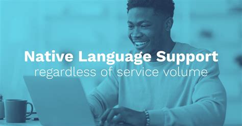 Native Language Support Regardless Of Service Volume Richard Glanville
