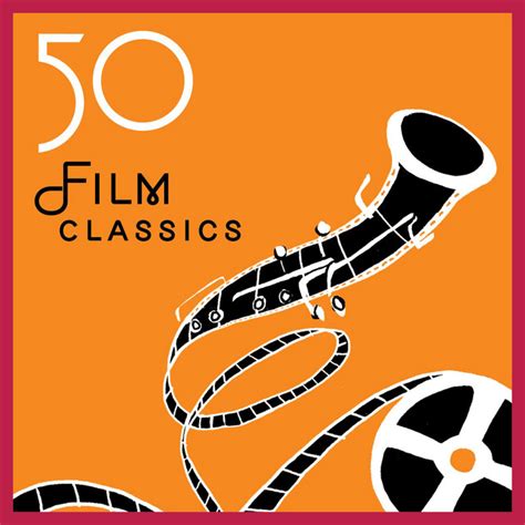 50 Film Classics Compilation By Various Artists Spotify