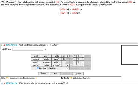 Solved Problem One End Of A Spring With A Spring Chegg