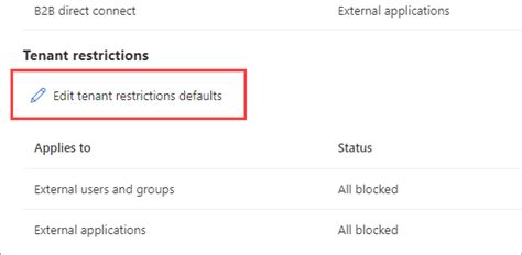 Configure Tenant Restrictions Microsoft Entra ID Microsoft Entra External ID Microsoft Learn