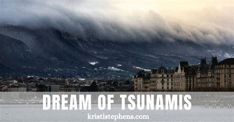 Dream Of Tsunamis: Interpreting Its Magical Meaning 2023