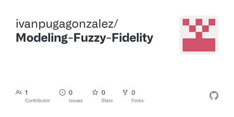 Github Ivanpugagonzalezmodeling Fuzzy Fidelity