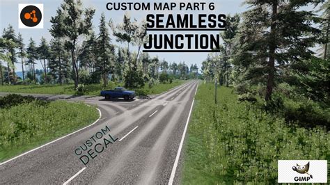 BeamNG Drive Seamless Junctions Custom Map Tutorial Part 6 YouTube