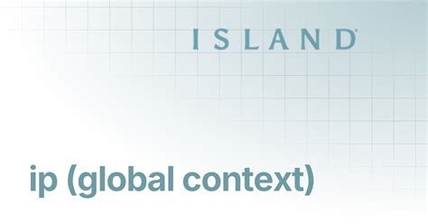 Ip Global Context Island Router Documentation