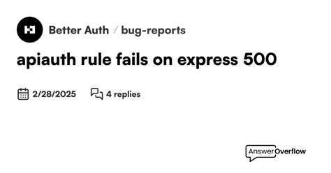 Apiauth Rule Fails On Express 500 Better Auth