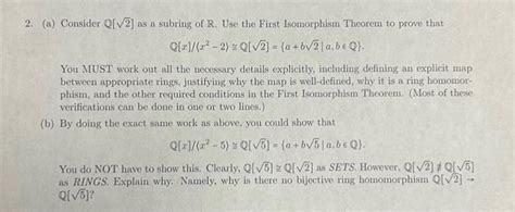 Solved 2 A Consider Q 2 As A Subring Of R Use The First